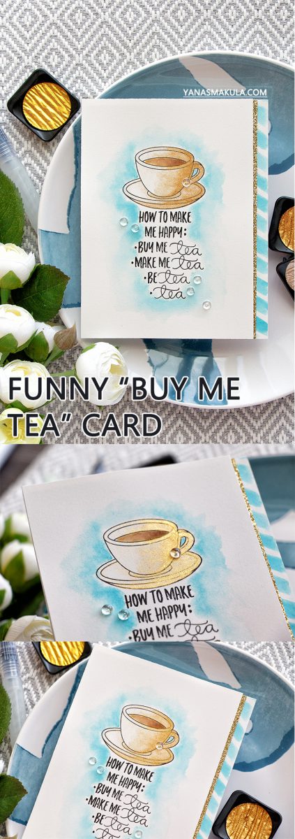 Simon Says Stamp | Make Me Tea… | Yana Smakula