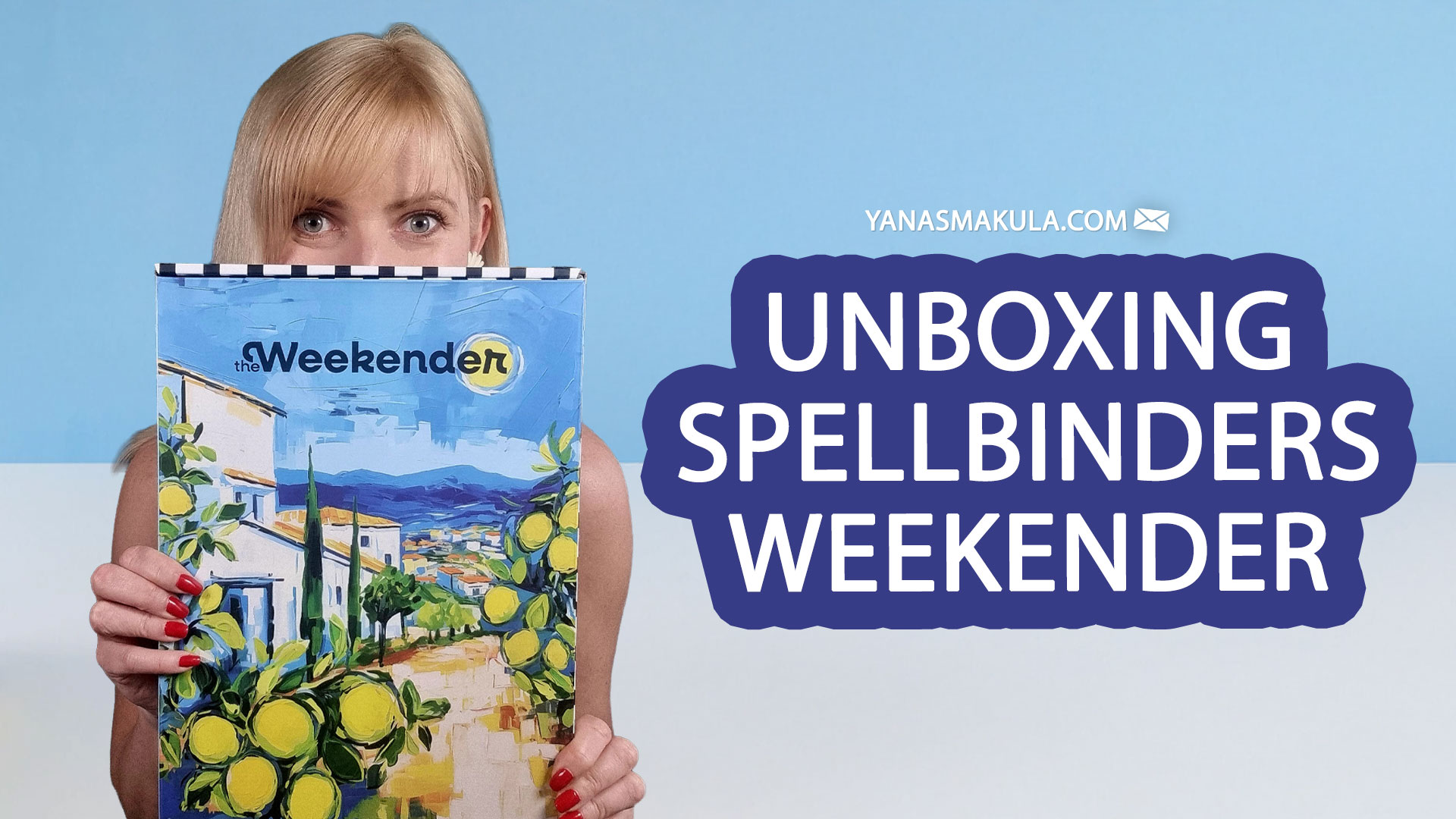 Spellbinders 2025 Weekender Kit & Retreat Unboxing | Video | Yana Smakula